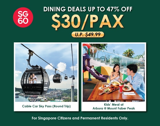 SG60 DEALS FOR ATTRACTIONS AND DINING! – Mount Faber Leisure
